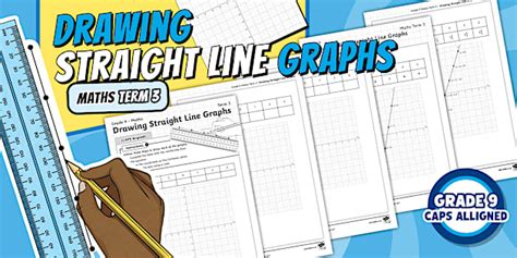 Grade 9 Maths Term 3 Drawing Straight Line Graphs Activity Sheet