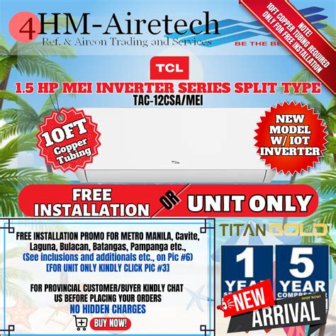 4hm New Arrival Tcl 1 5 Hp Mei Series Inverter W Iot Split Type Aircon Tac12csa Mei Shopee