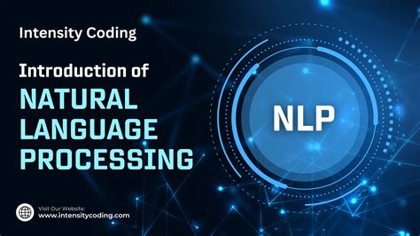 Introduction Of Natural Language Processing Intensity Coding