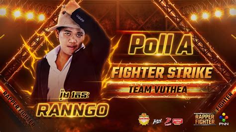 អ្នកចម្បាំងស្រុកស្រែ Ranngo Rapper Fighter វគ្គ🔥fighter Strike🔥 សប្ដាហ៍ទី 01 Chords Chordify