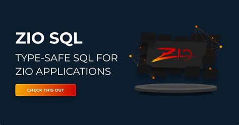 Zio Sql Type Safe Sql For Zio Applications Rscala