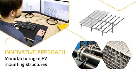 Innovative Approach Manufacturing Of PV Mounting Structures KNESS
