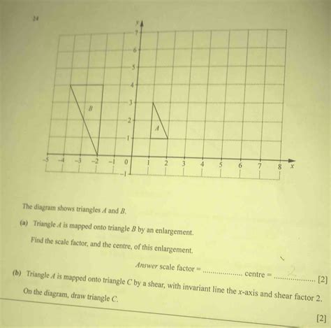 Solved The Diagram Shows Triangles A And B A Triangle A Is Mapped
