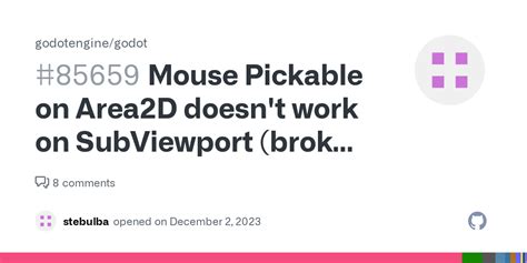 Mouse Pickable On Area2d Doesnt Work On Subviewport Broke My Game