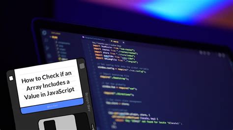 How To Check If An Array Includes A Value In Javascript Devdojo