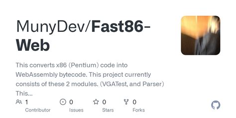 Github Munydevfast86 Web This Converts X86 Pentium Code Into Webassembly Bytecode This