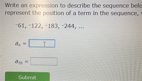 Solved Write An Expression To Describe The Sequence Beld Represent The
