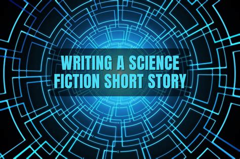 How To Write A Science Fiction Short Story 8 Steps To Success