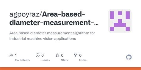 Github Agpoyrazarea Based Diameter Measurement Algorithm For Industrial Machine Vision