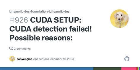 Cuda Setup Cuda Detection Failed Possible Reasons · Issue 926