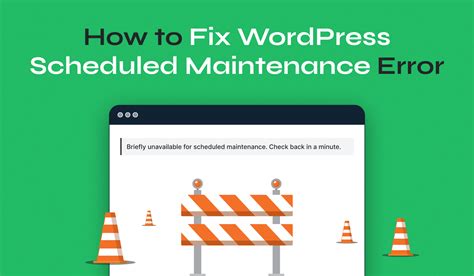 how to fix briefly unavailable for scheduled maintenance