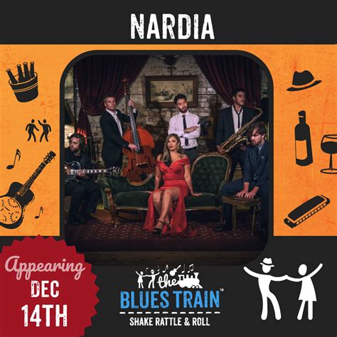 Nardia Performing On The Blues Train Nardia