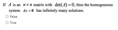 Solved If A Is An Nxn Matrix With Det A Then The Chegg Com