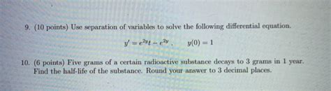 Solved Use Seperation Of Variables To Solve The Following