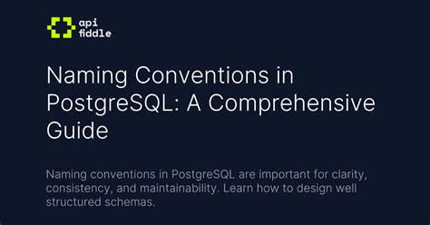 Naming Conventions In Postgresql A Comprehensive Guide