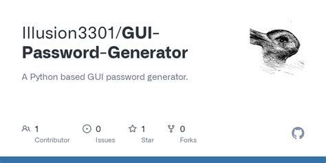 GitHub Illusion GUI Password Generator A Python Based GUI Password Generator