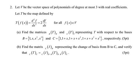 2 Let V Be The Vector Space Of Polynomials Of Studyx