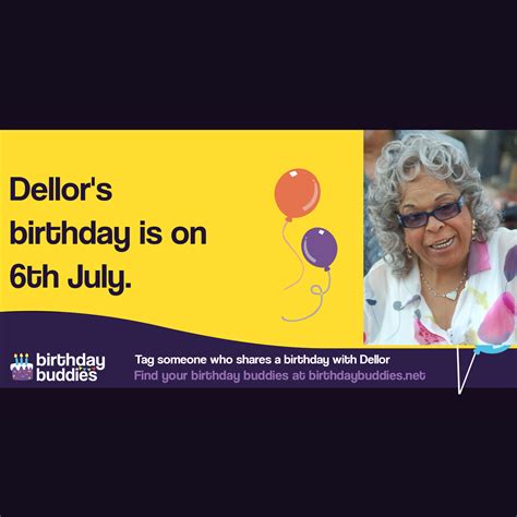 Dellors Birthday Was 6th July 1931