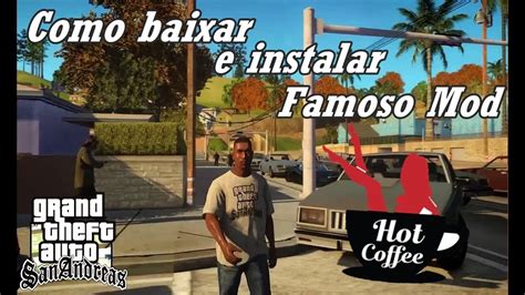 How To Install Hot Coffee Mod In Gta San Andreas Heavenvil