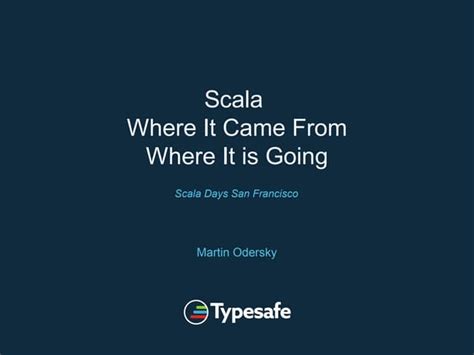 Scala Days San Francisco Ppt Programming Languages Computing