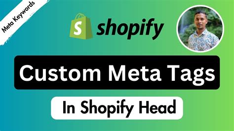 How To Add Custom Meta Tags To Shopify Head Meta Keywords Full