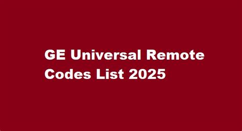 Ge Universal Remote Codes List 2026