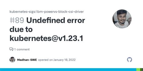 Undefined Error Due To Kubernetes V Issue Kubernetes Sigs Ibm Powervs Block Csi