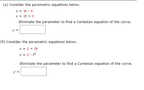 Solved Consider The Parametric Equations Below X 3t 4