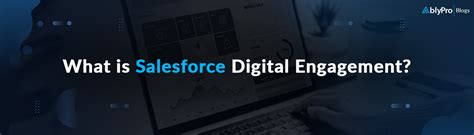What Is Salesforce Digital Engagement And Its Pricing Plan