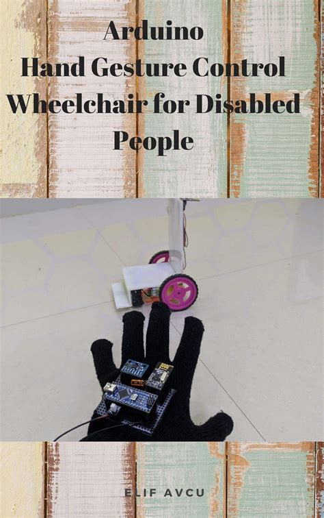 Buy Arduino Hand Gesture Control Wheelchair For Disabled People Online At DesertcartINDIA
