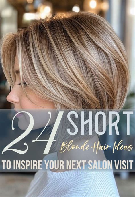 Short Blonde Hair Ideas To Inspire Your Next Salon Visit