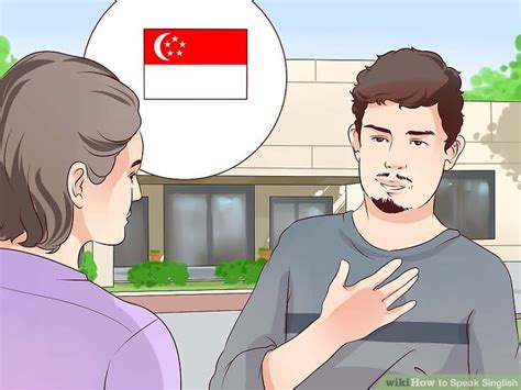 How To Speak Singlish 13 Steps With Pictures Wikihow