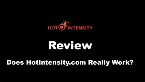Hot Intensity Review Can You Really Get Laid Here Find Out