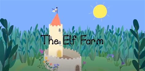 The Elf Farm Ben And Hollys Little Kingdom Wiki Fandom