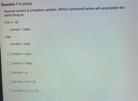 solved question 7 4 points assume correct is a boolean