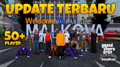 Server Gta Samp Pc Android Update Terbaru Dan Makin Rame Malkova