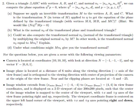 Solved 2 Given A Triangle Aabc With Vertices A B And C