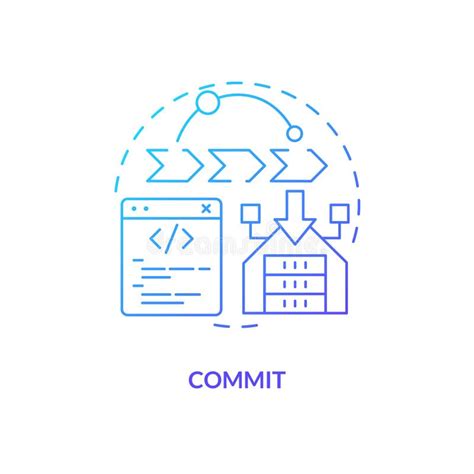 Commit Blue Gradient Concept Icon Stock Vector Illustration Of