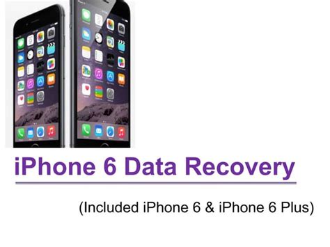 Iphone 6 Data Recovery Ppt