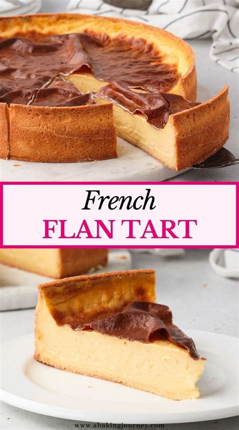 French Flan Tart French Dessert Recipes French Pastries Recipes French Baking