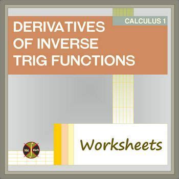 Derivatives Of Inverse Trig Functions 2 WS 20 Problems With Solutions