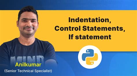Python Class 19 Indentation Control Statements If Statement Youtube