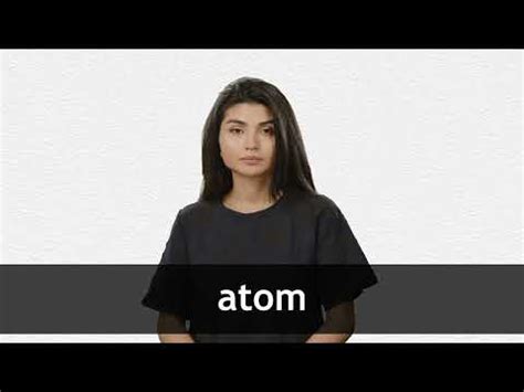 Atom Definition And Meaning Collins English Dictionary