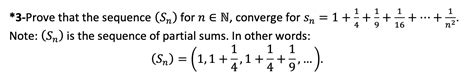 3 prove that the sequence sn ﻿for ninn converge