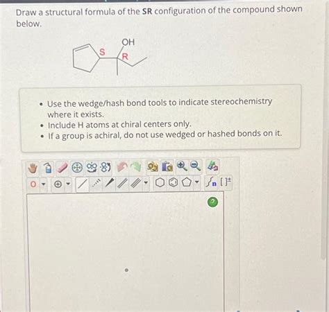 Solved Draw A Structural Formula Of The SR Configuration Of Chegg Com