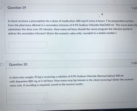 Solved Question 22 1 Pts A Client Is Receiving An Iv