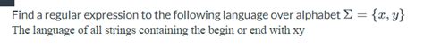 Solved Find A Regular Expression To The Following Language