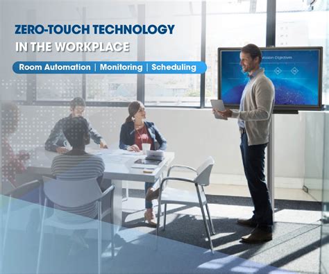 Introducing Zero Touch Technology Into The Workplace