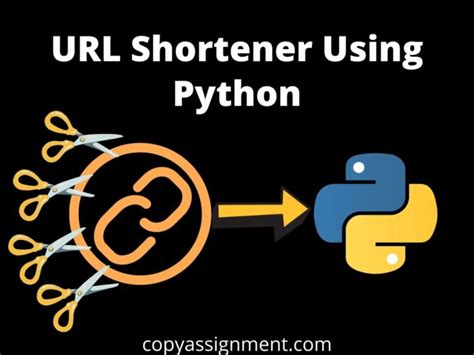 Url Shortener Using Python Copyassignment