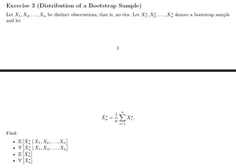 Solved Exercise 3 Distribution Of A Bootstrap Sample Let